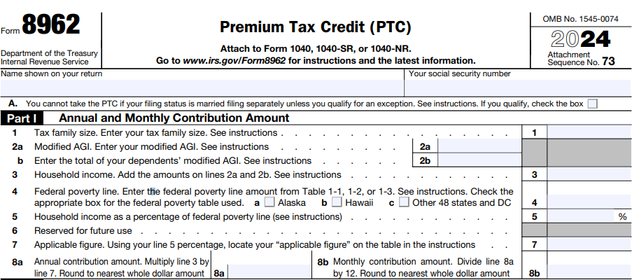 IRS Form 8962 - Calculate Your Premium Tax Credit (PTC)